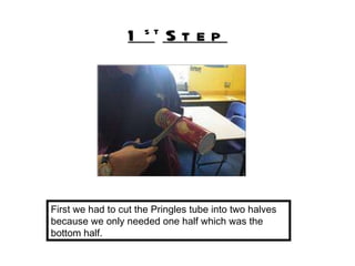 Making a pinhole camera from a pringle tube | PPT