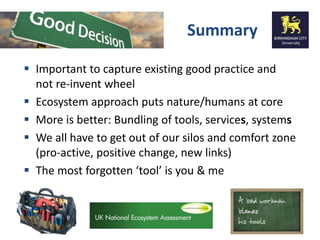 National Ecosystem Assessment Follow on: Making a tool of yourself | PPT