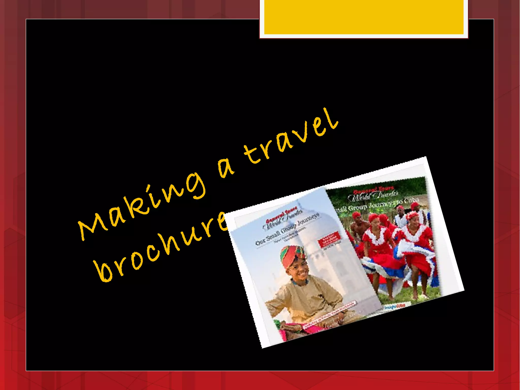 Making a travel brochure - activity based learning | PPT
