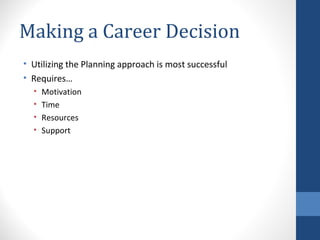 Making career decisions | PPT | College Planning | College Education