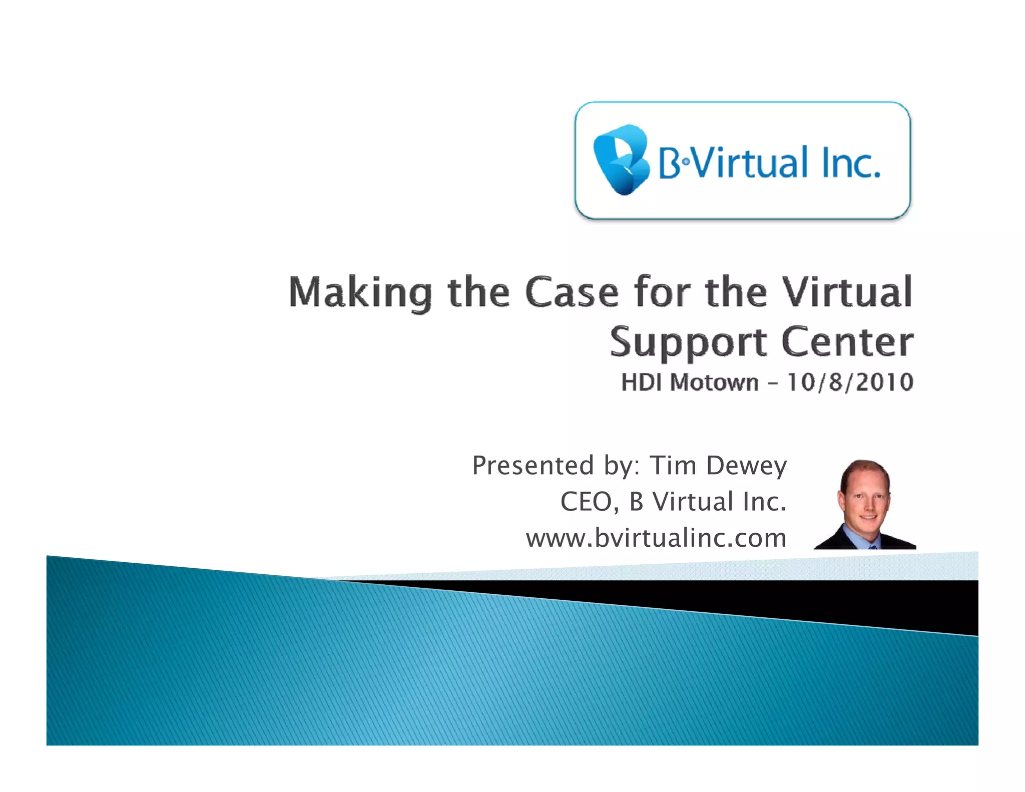 Making case for a virtual support center | PPT