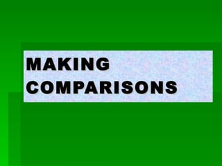 Making comparisons | PPT