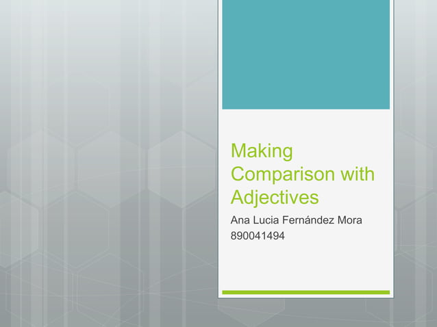Making comparison with adjectives | PPTX