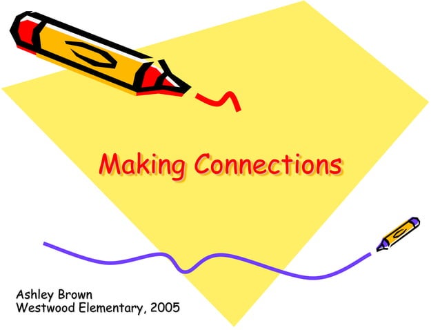 Making Connections PowerPoint.ppt