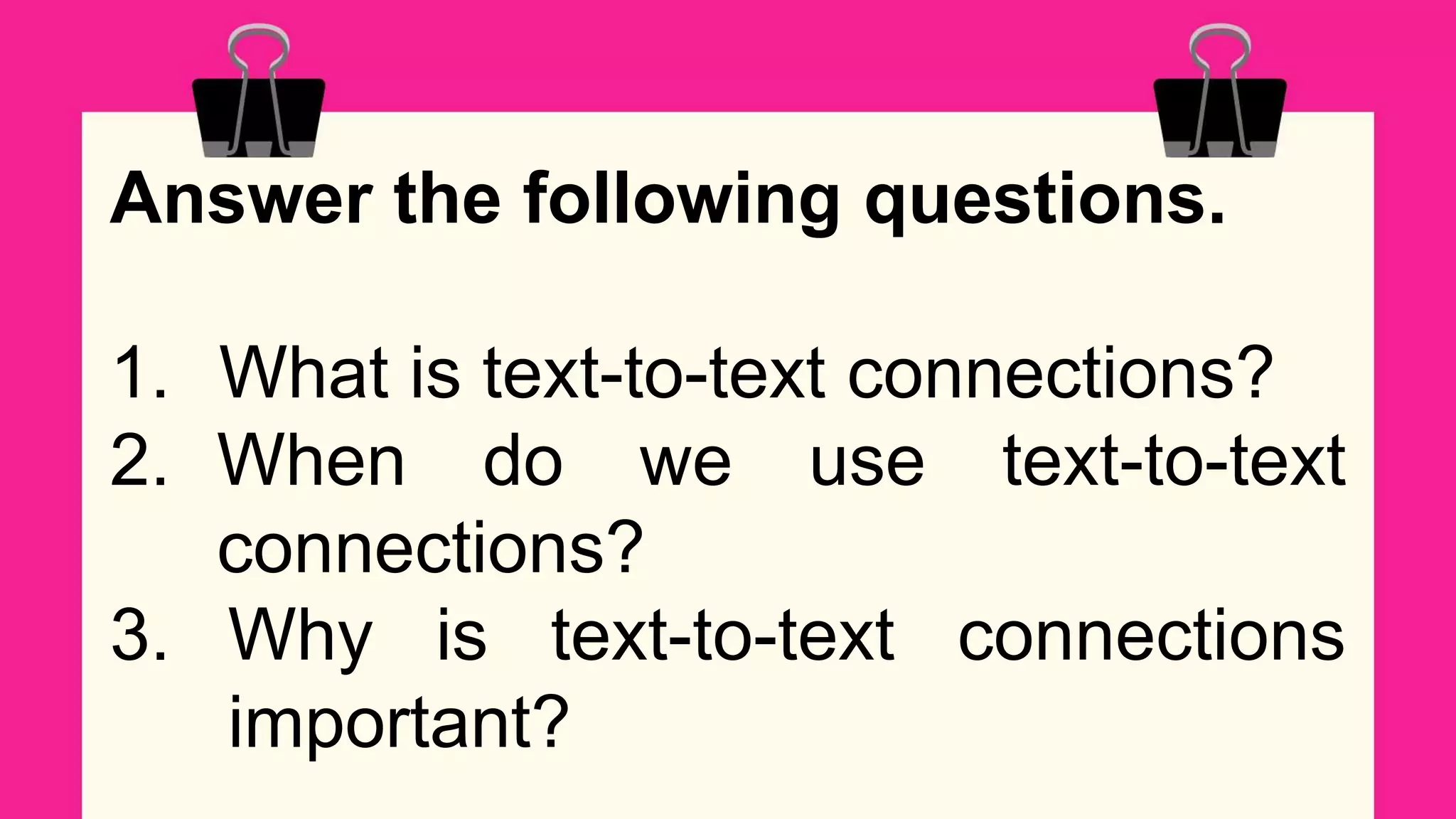 Making Connections Text to Text Uploaded.pptx
