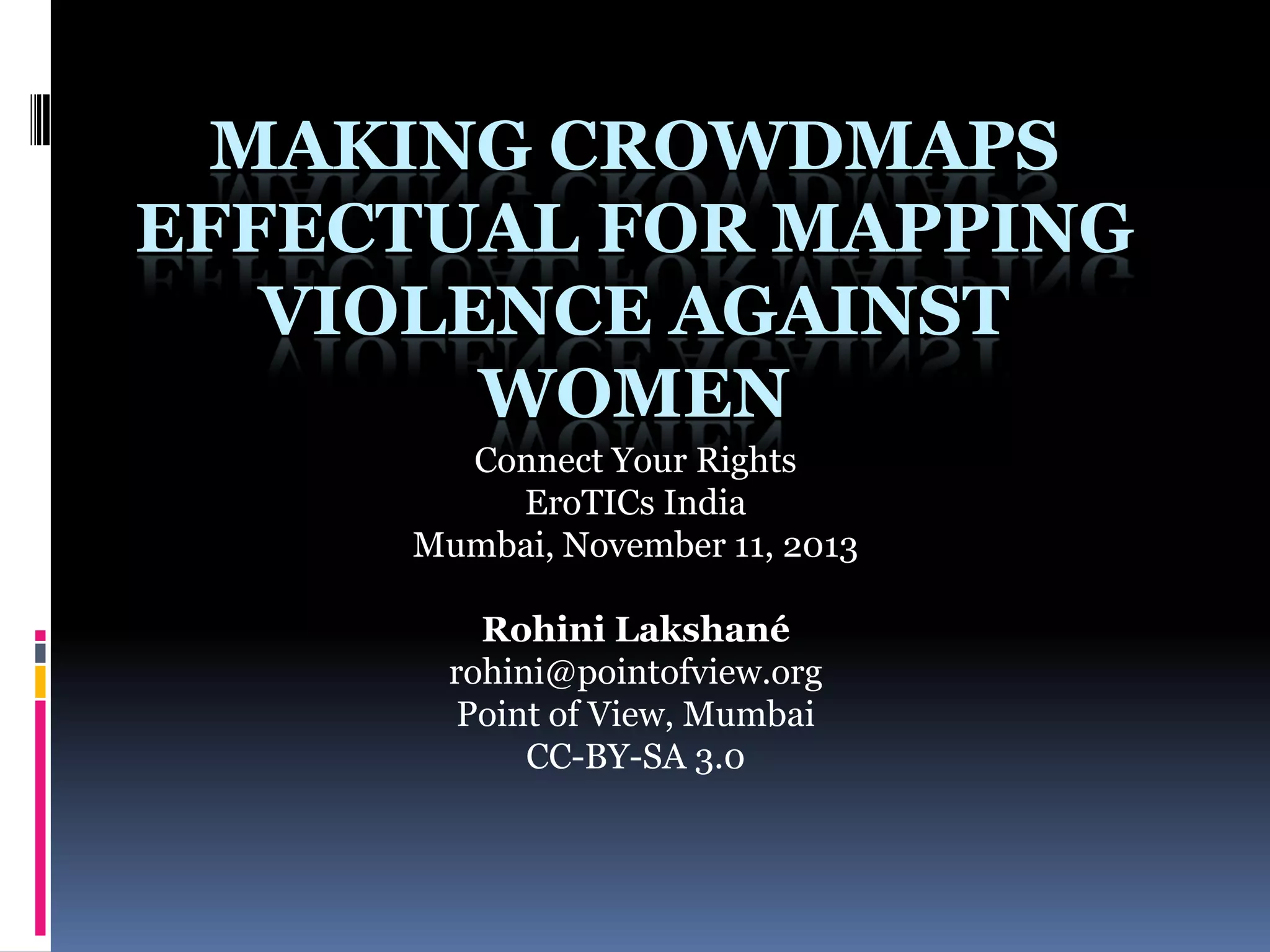 Making crowdmaps effectual for mapping violence against women | PPT