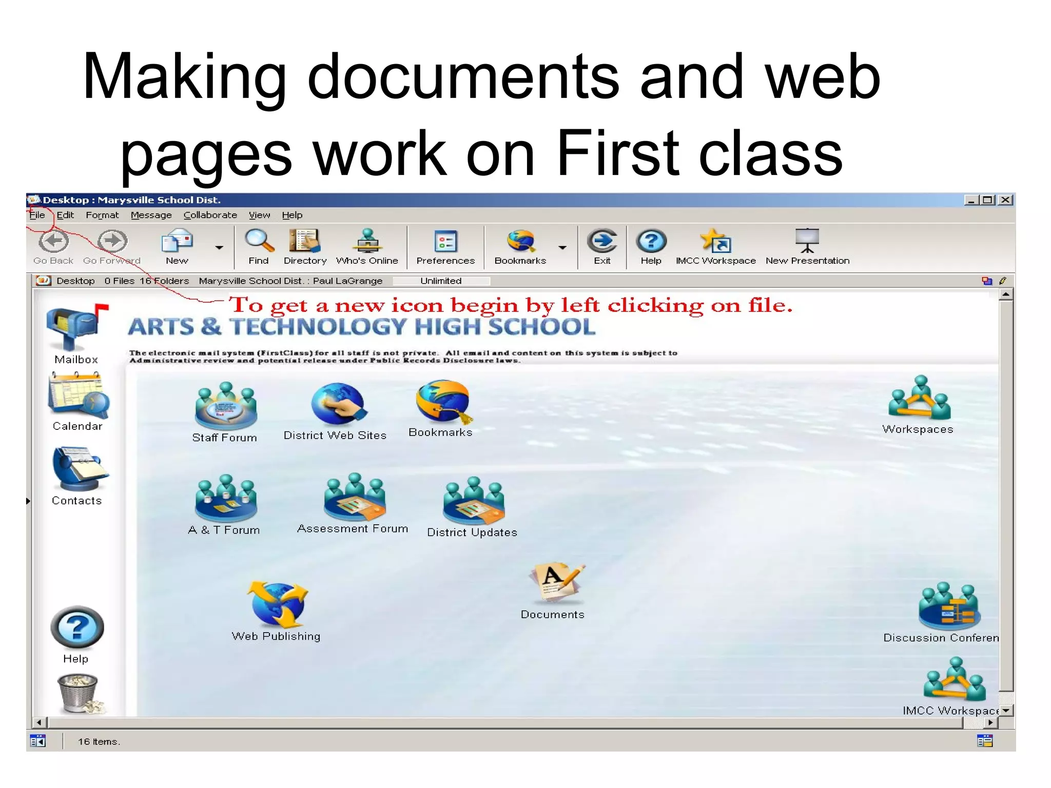 Creating stuff on Firstclass | PPT | Web Development | Internet