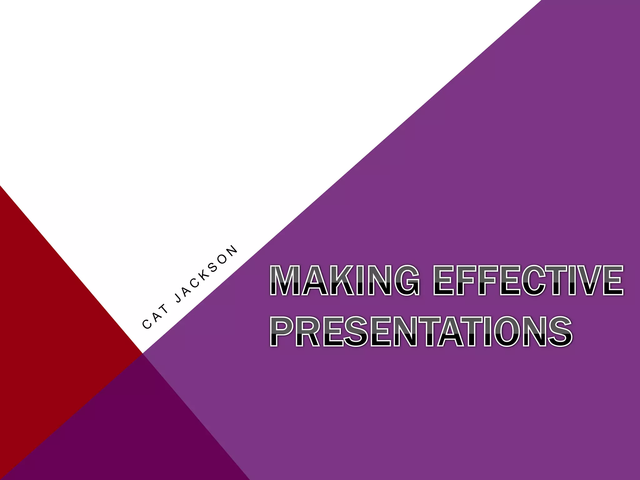 Making Effective Presentations | PPTX