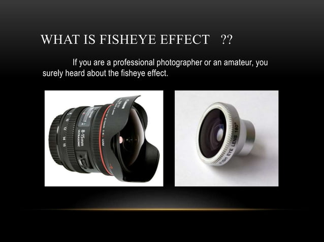 Making fish eye effect | PPTX