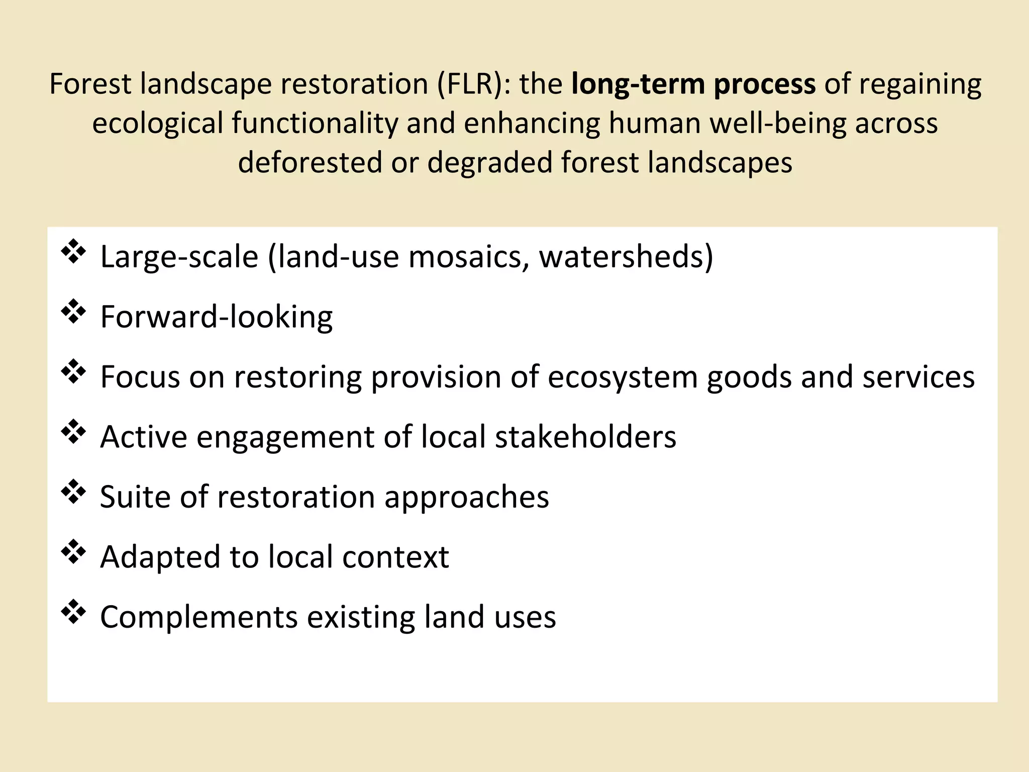 Making forest and landscape restoration happen | PPT