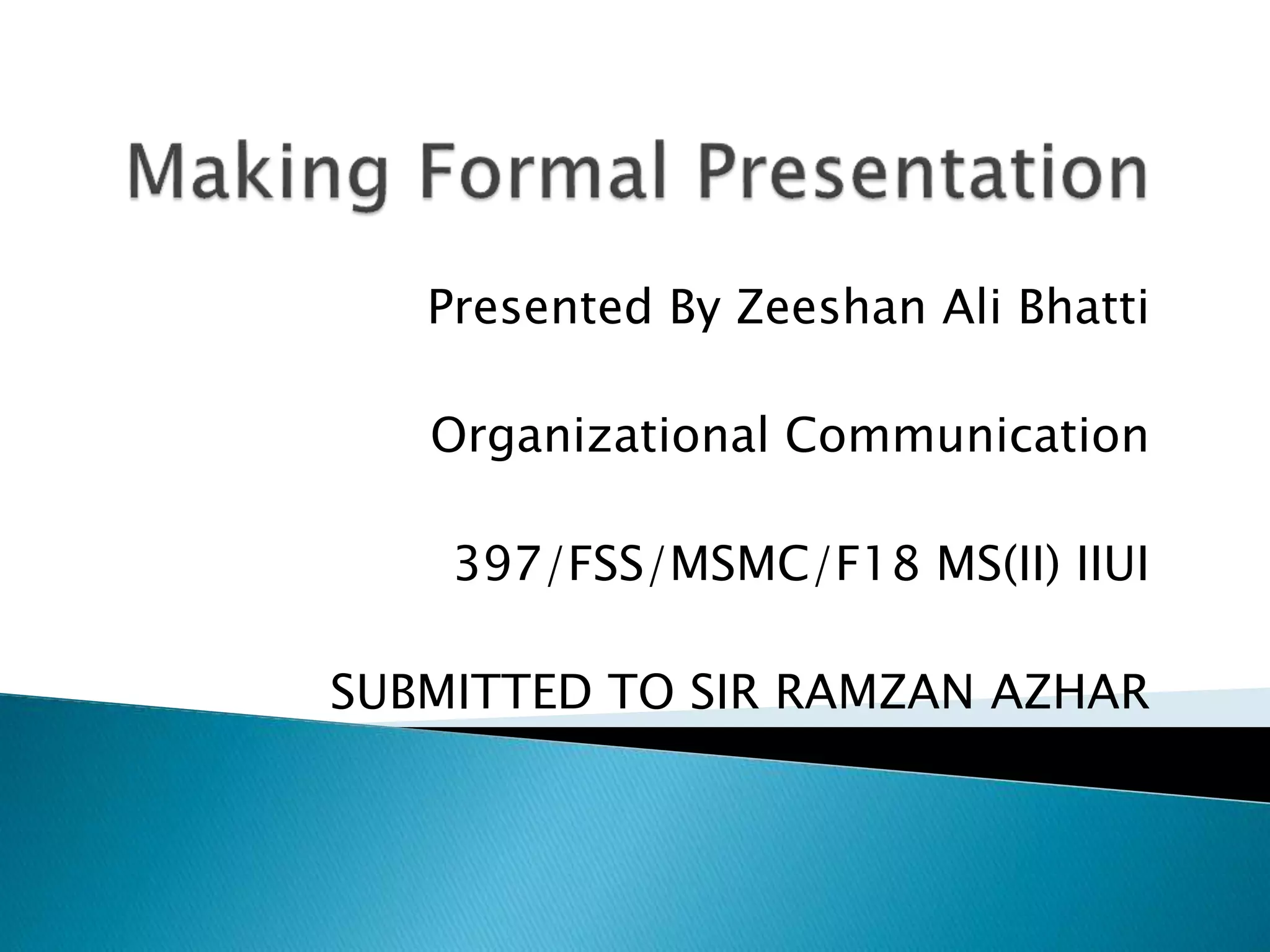 Making Formal Presentation | PPTX