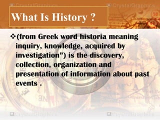 making history come alive by: Kathleen Taguinod | PPT