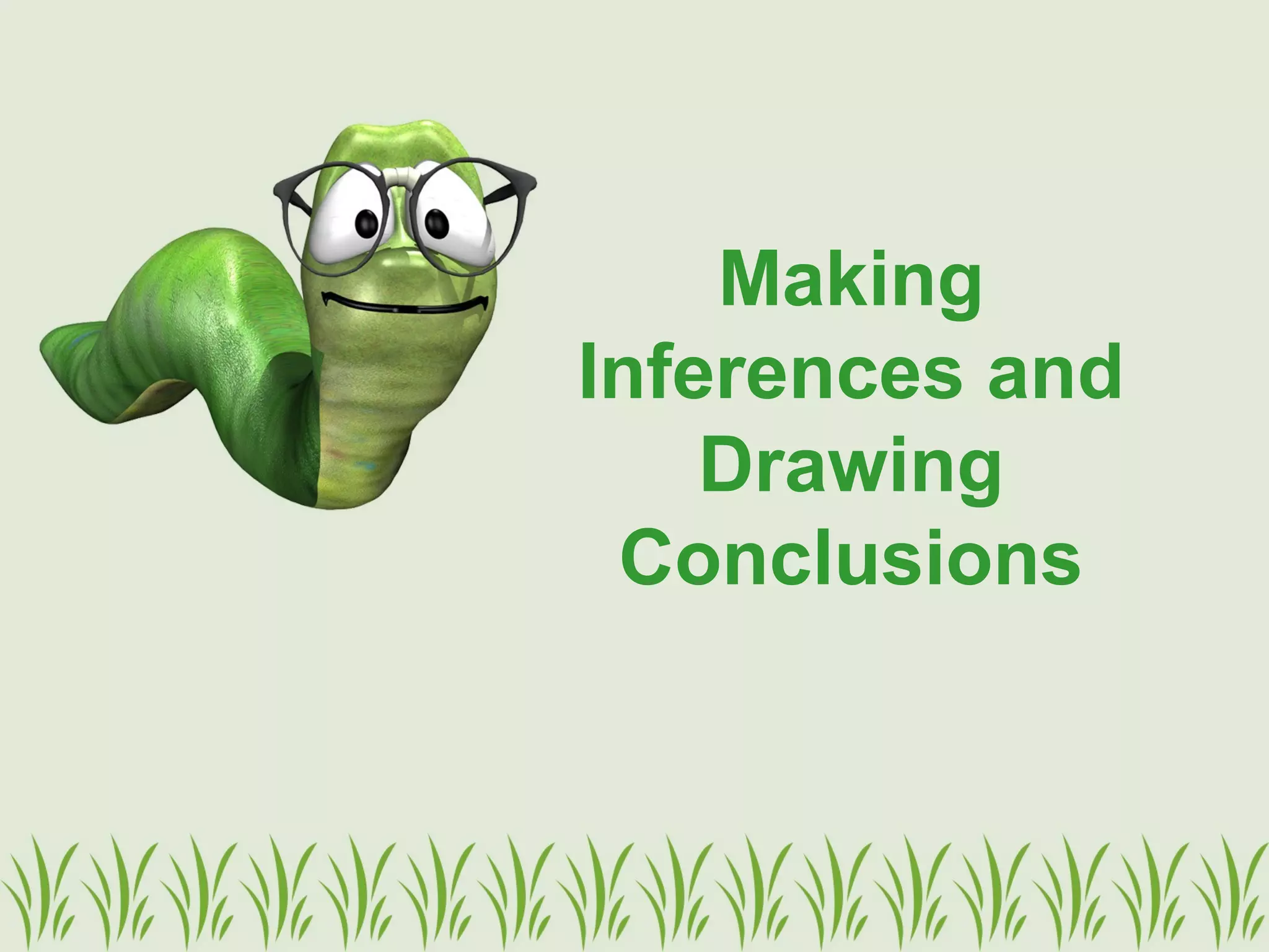 Making inferences and drawing conclusions | PPT
