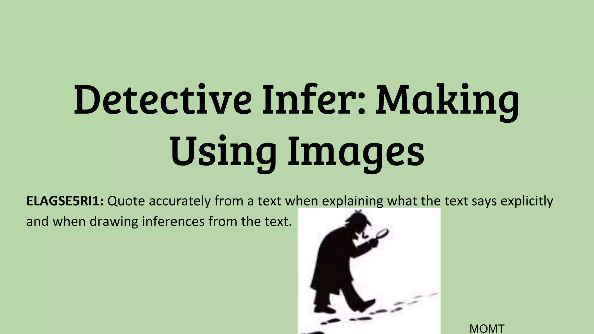 Detective Infer: Making Inferences Using Images | PPTX