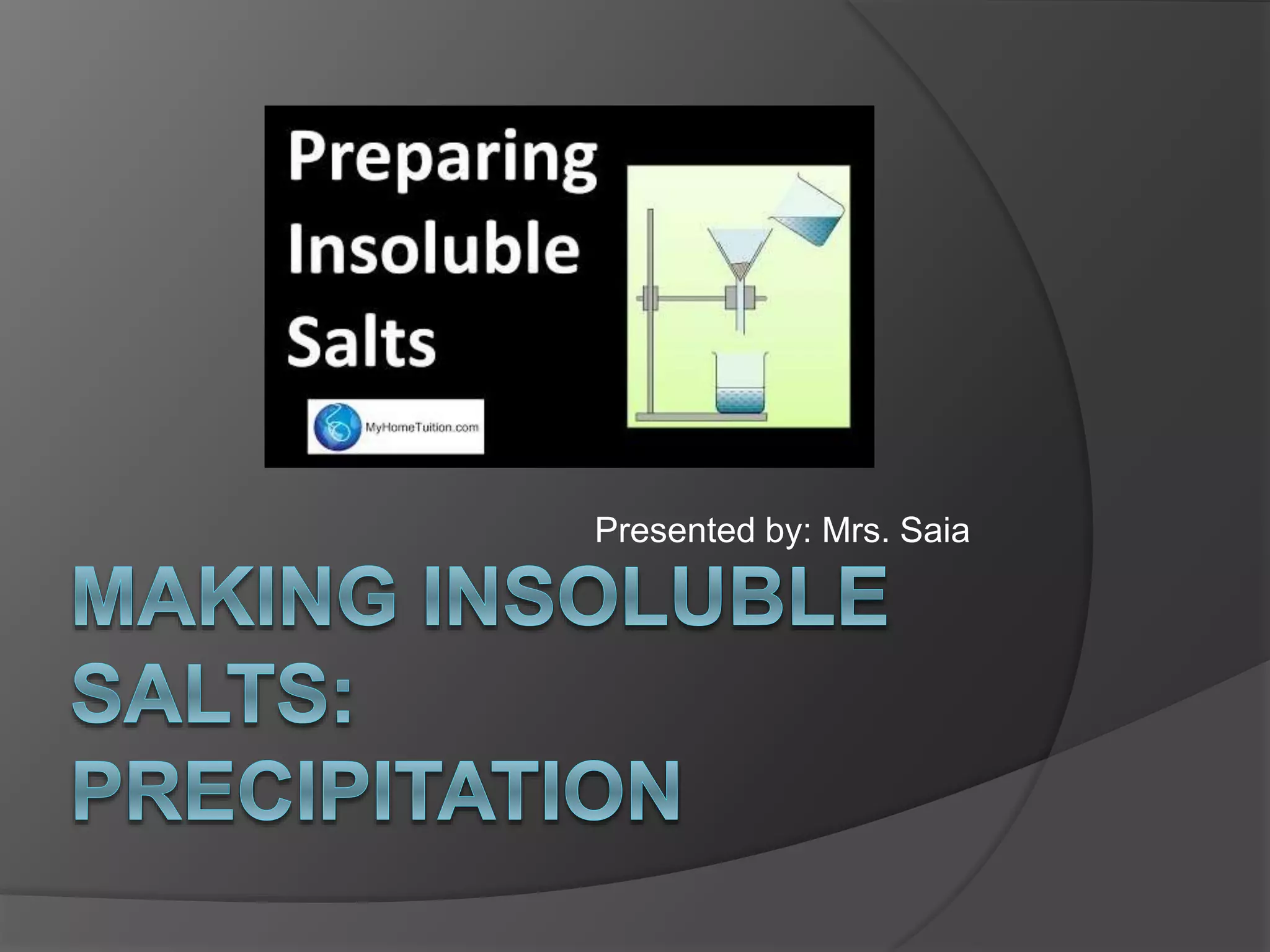 Making insoluble salts week 3 | PPT
