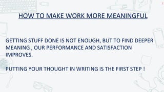 Making meaningful work | PPT