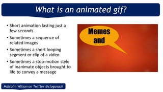 Making memes and animated gifs for learning | PPT