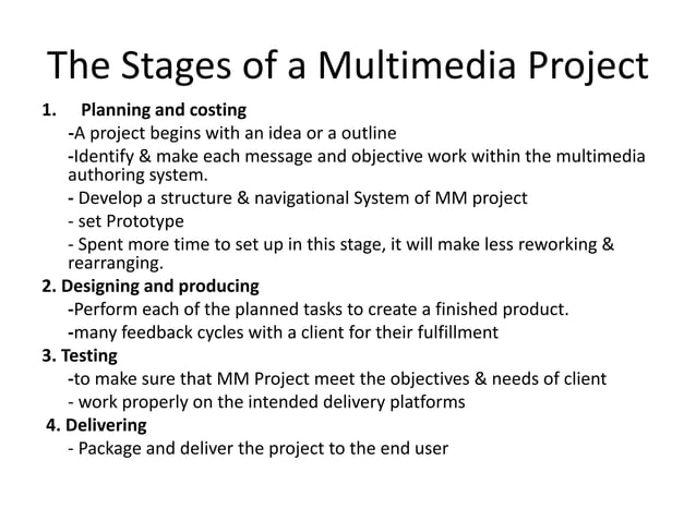 Making Multimedia- Stages of MM Project-Hardware- Software | PPT