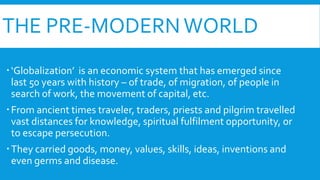 Making of global world | PPTX