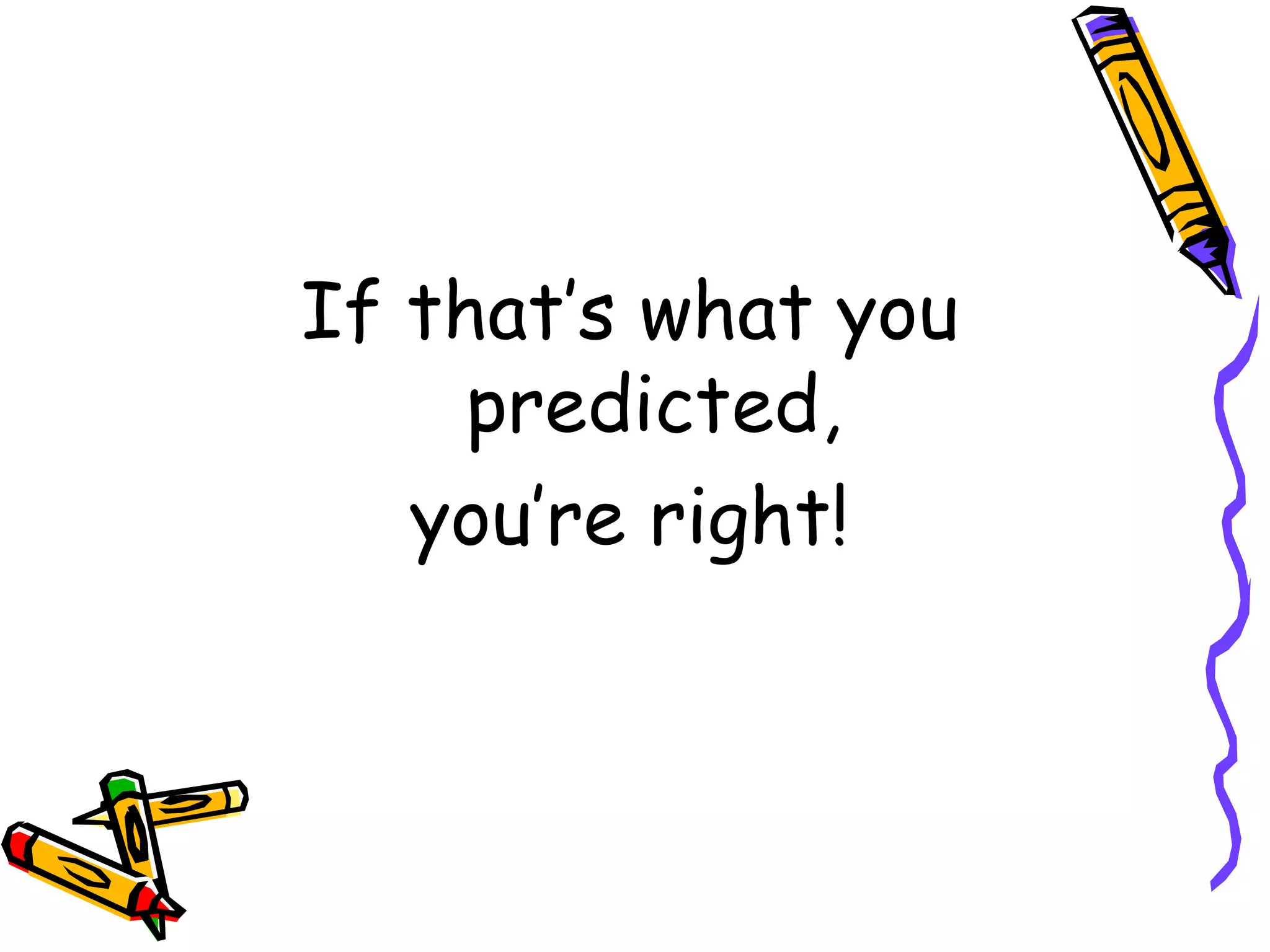 Making predictions presentation | PPT