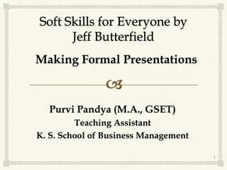 Making Formal Presentation | PPT | Free Download