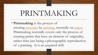 MAKING PRINTS IN THE PHILIPPINES | PPTX