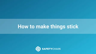 Sticky Improvements – Making Process Improvements that Stick | PPTX