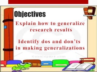 Making research generalizations | PPTX | Science