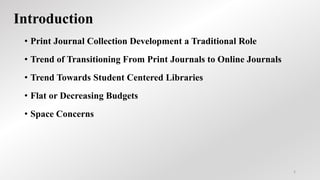 Making Room for Change: Rightsizing the PSU Library Serials Collection | PPT