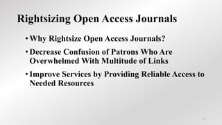 Making Room for Change: Rightsizing the PSU Library Serials Collection | PPT