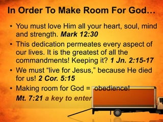 Making Room For God | PPT