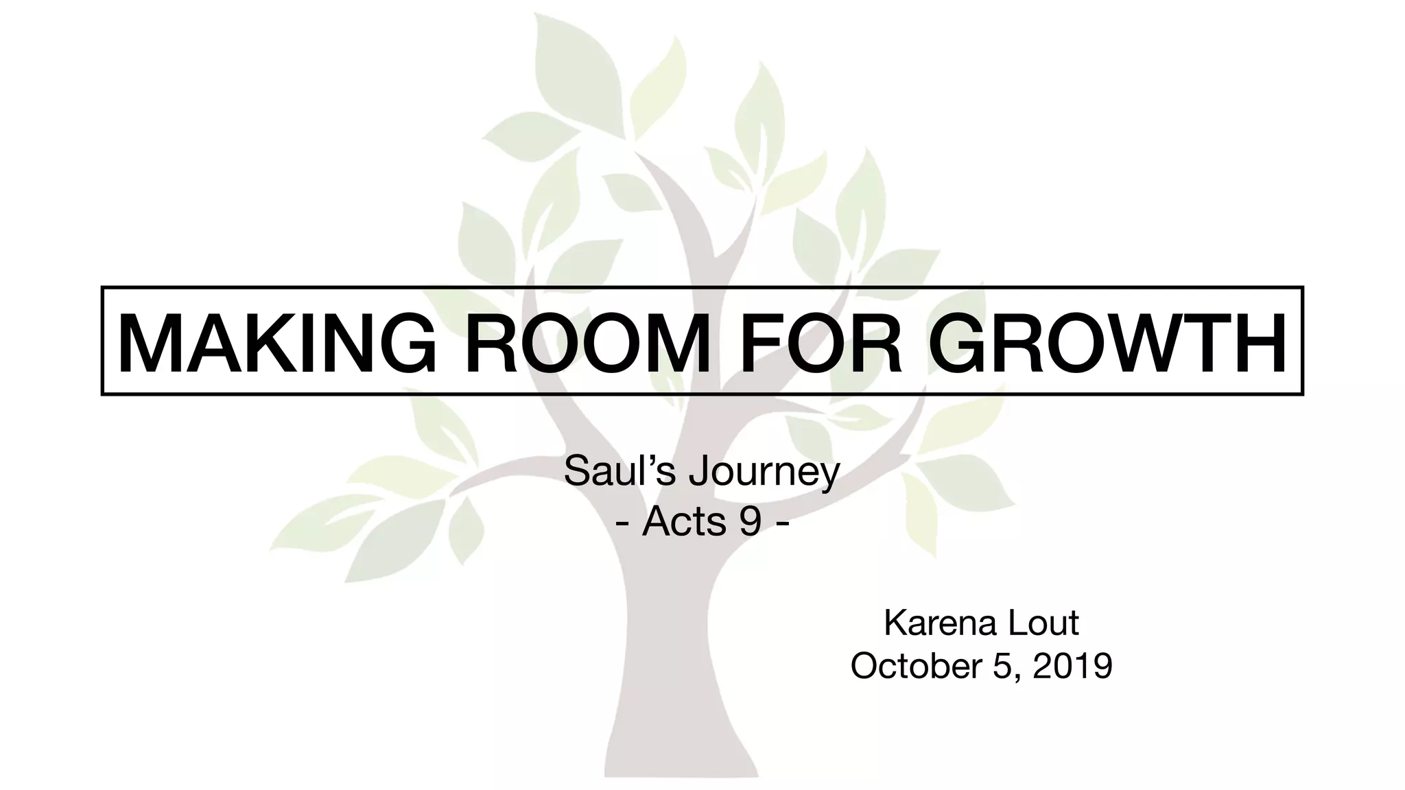 Making Room For Growth - Karena Lout | PPT