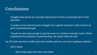 Making sense of performance and identifying stragglers in Data Analytics Framework | PPTX