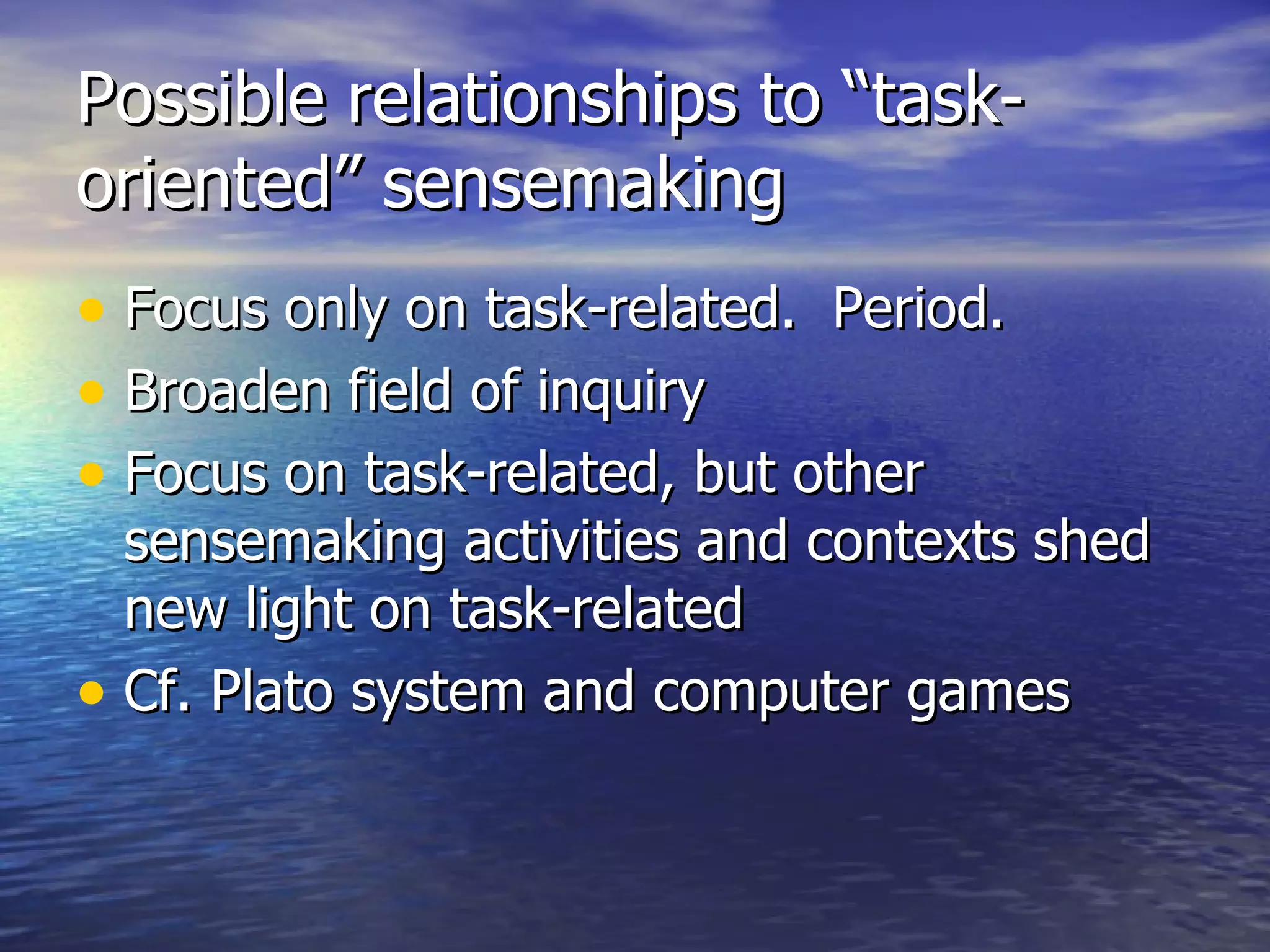 Making sense of sensemaking | PPT