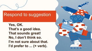 Making Suggestion by Miss Fitriya Kulsum | PPT