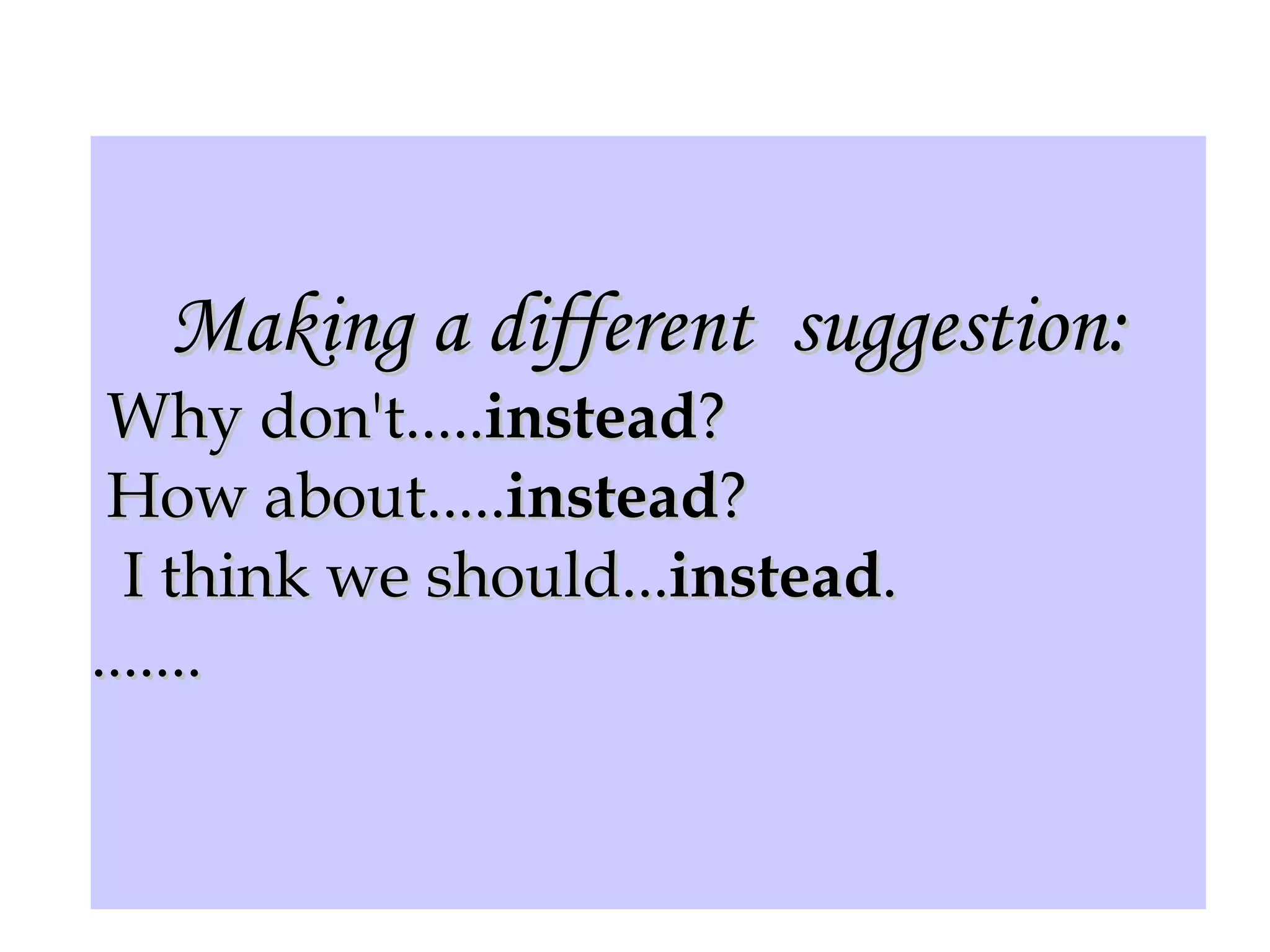 Making Suggestions | ODP