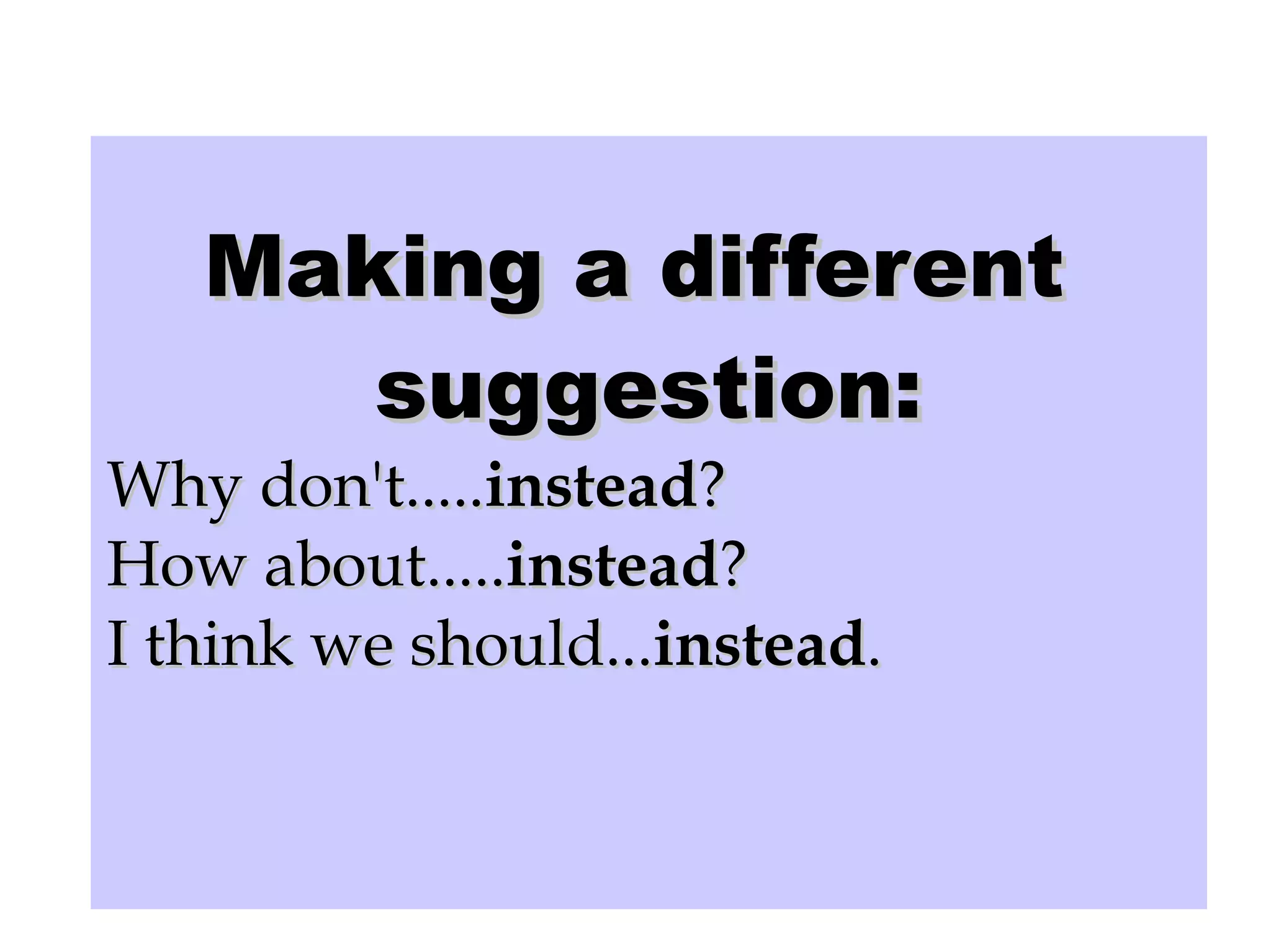 Making suggestions | ODP