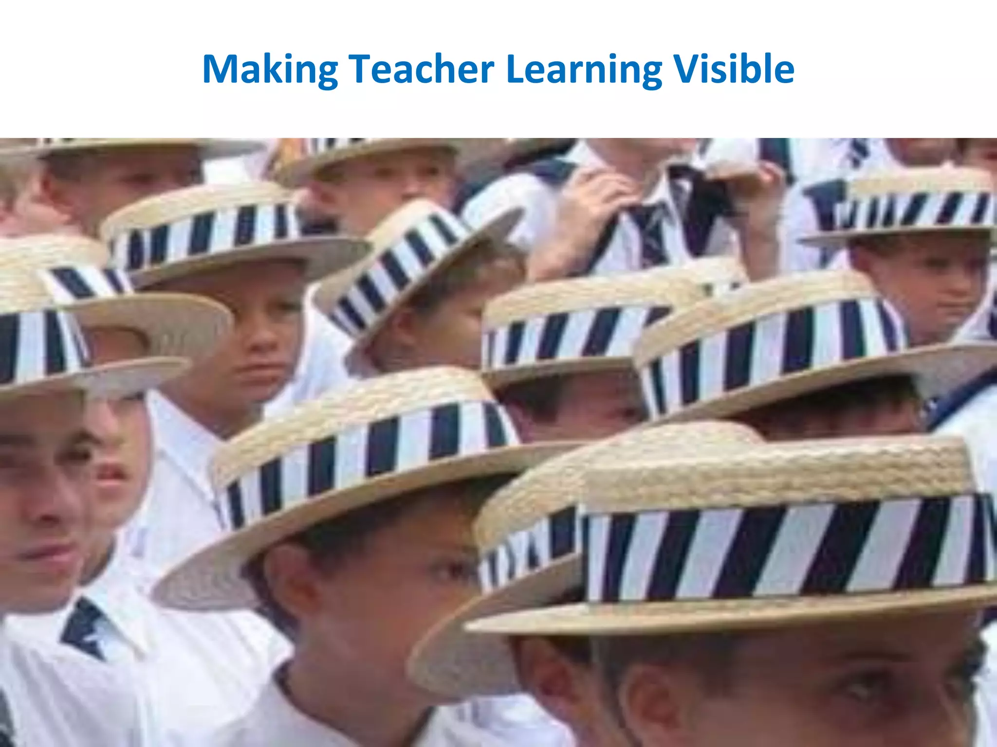 Making Teacher Learning Visible IBSC | PPT