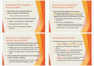 Making the best out of Value at Risk in a Basel III context | PPT