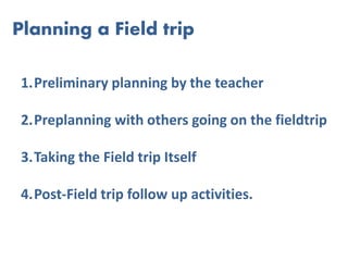 Making the most community in field trip | PPT