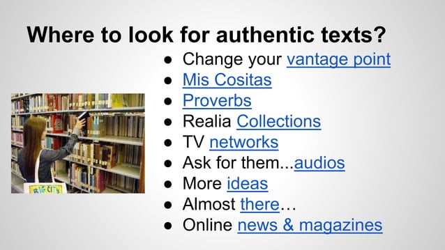 Making the most of authentic texts | PPTX