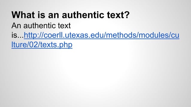 Making the most of authentic texts | PPTX