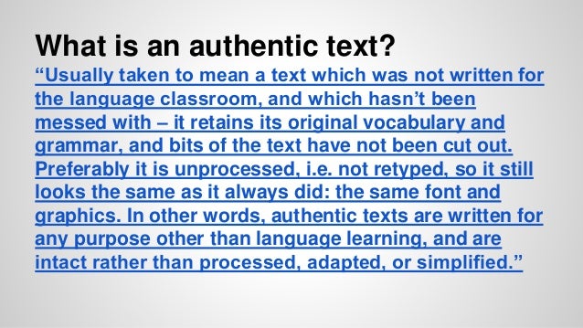 Making the most of authentic texts