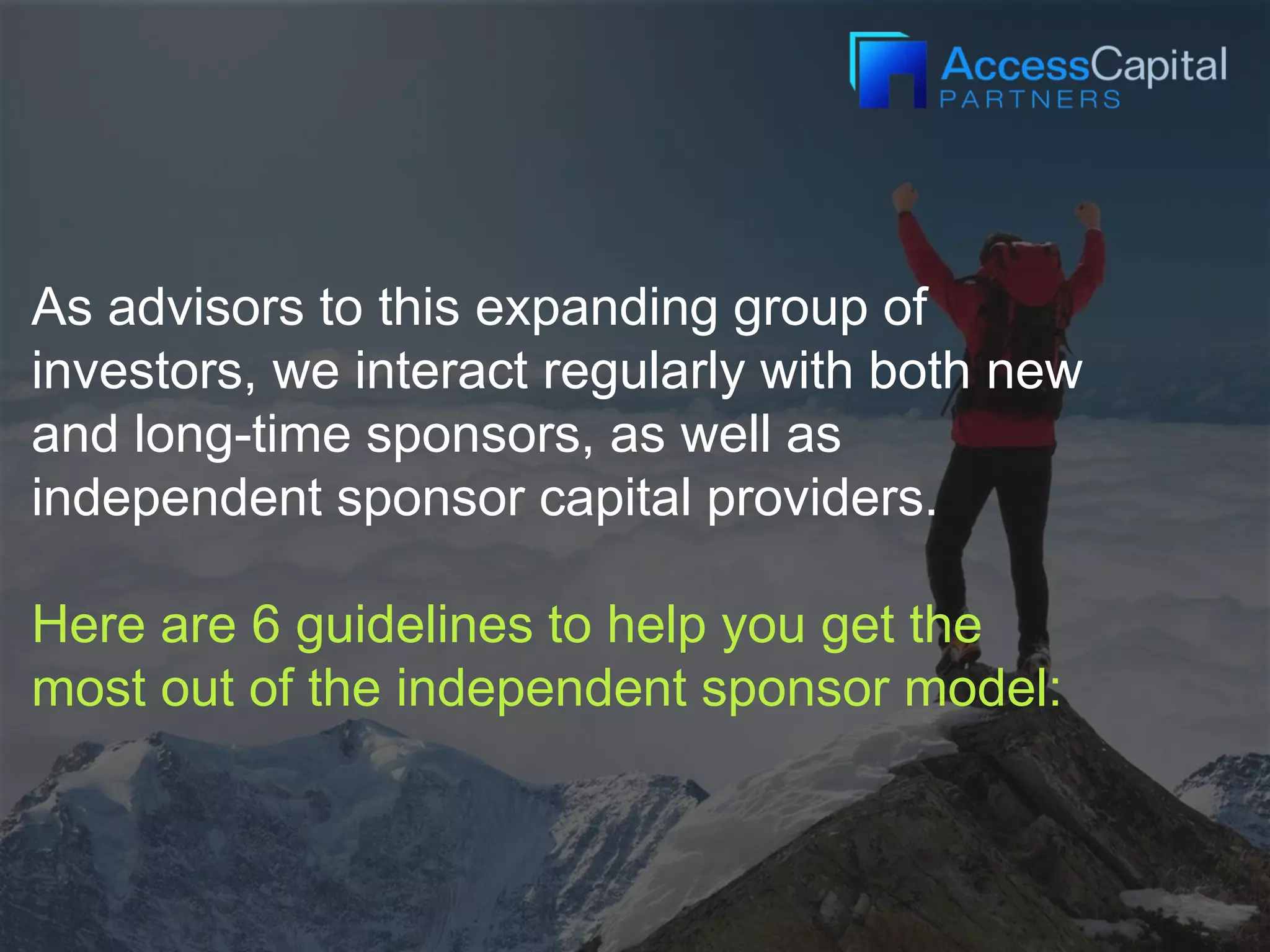 Making the Most Out of the Independent Sponsor Model - Access Capital ...