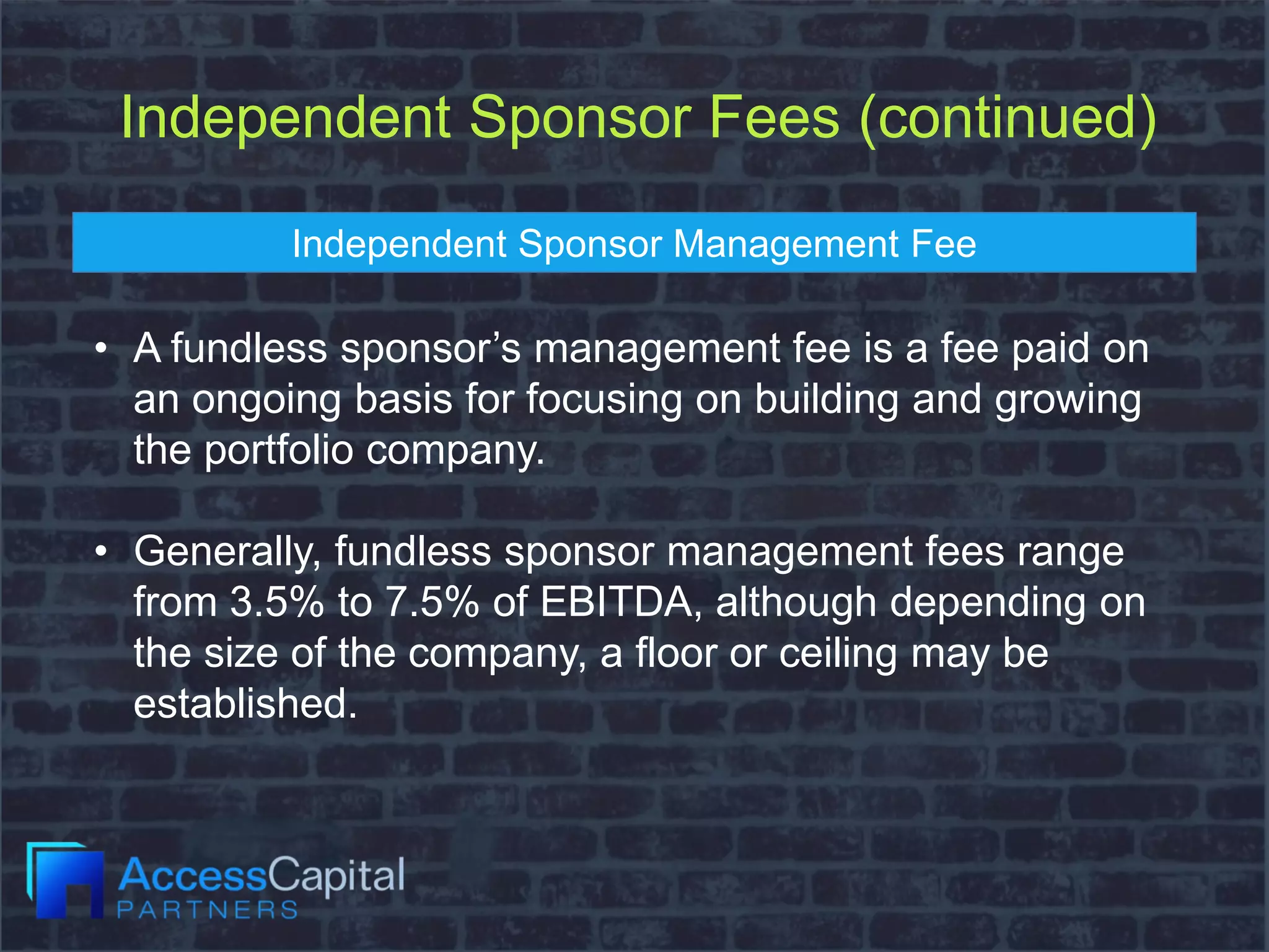 Making the Most Out of the Independent Sponsor Model - Access Capital ...