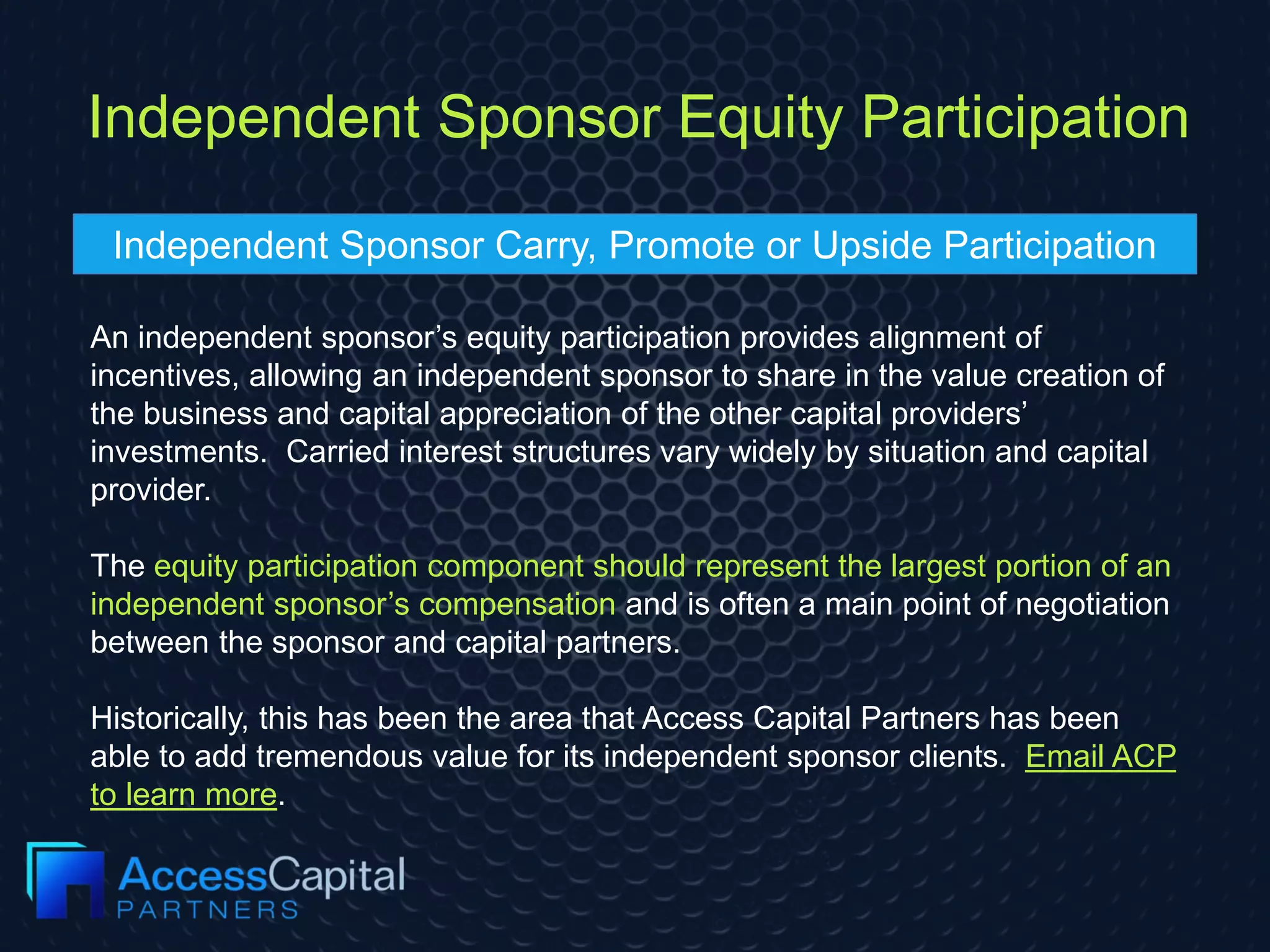 Making the Most Out of the Independent Sponsor Model - Access Capital ...