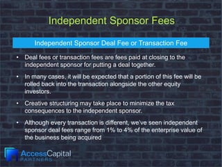 Making the Most Out of the Independent Sponsor Model - Access Capital ...