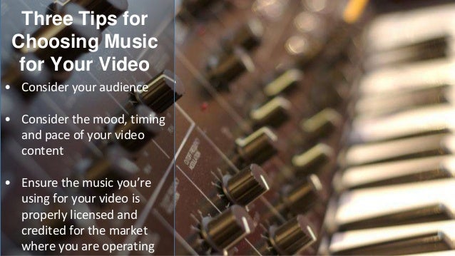 Making the right play a guide to selecting music for video