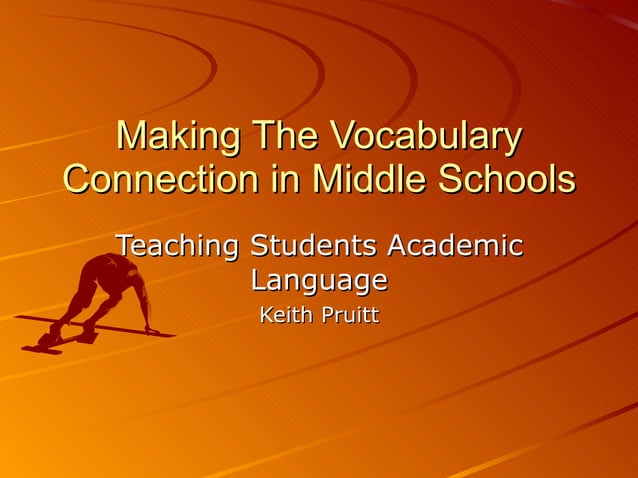Making the vocabulary connection in middle schools | PPT