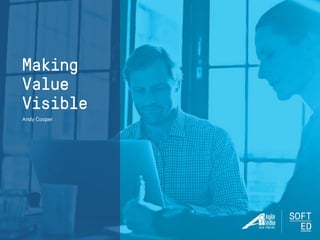 Making Value Visible | PPT
